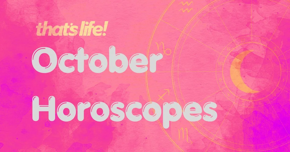 Your October monthly horoscope | that's life!