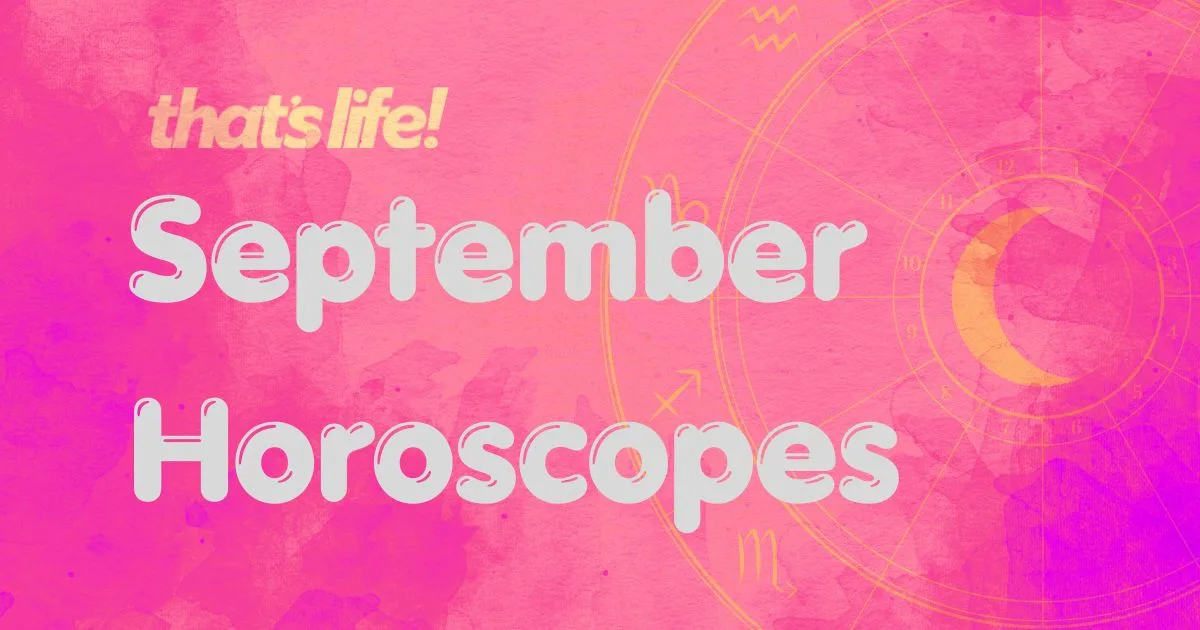 Your September monthly horoscope | that's life!