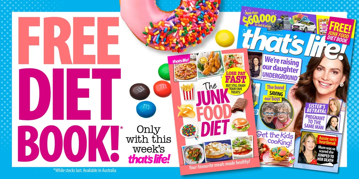 Receive your FREE DIET BOOK with this week’s issue | that's life!