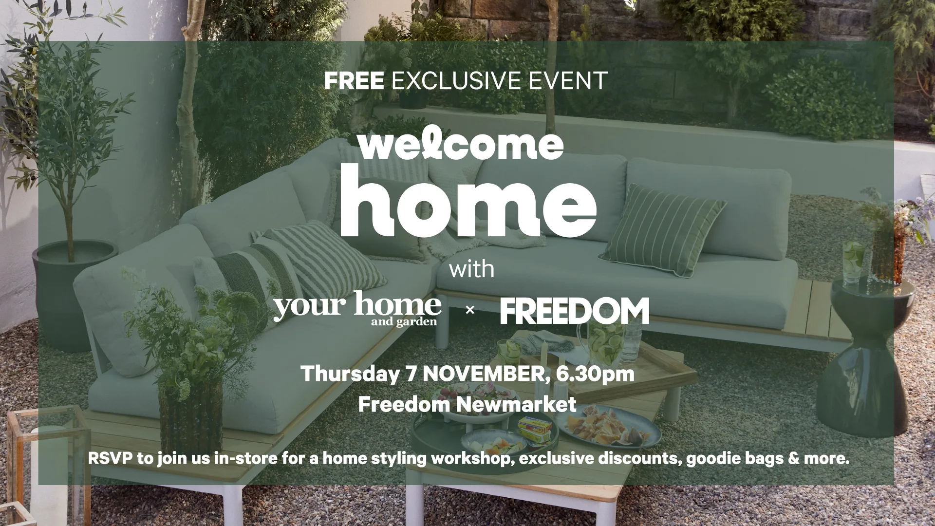 Free Exclusive Event: Welcome Home with Your Home and Garden x Freedom ...