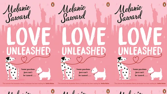 Love Unleashed: The Aussie rom com you must read | AWW