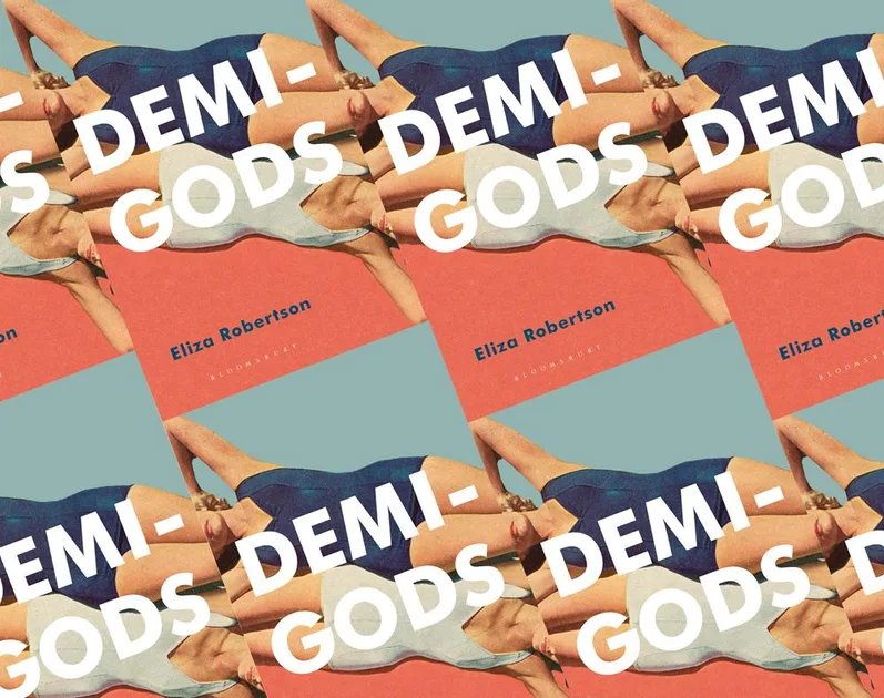 WIN A Copy Of 'Demi-Gods' By Eliza Robertson | ELLE
