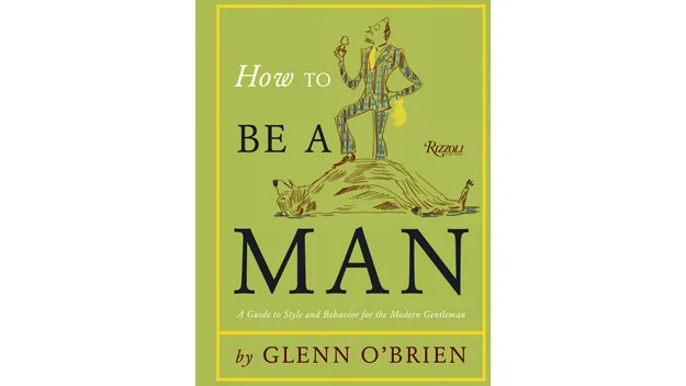 How to be a Man