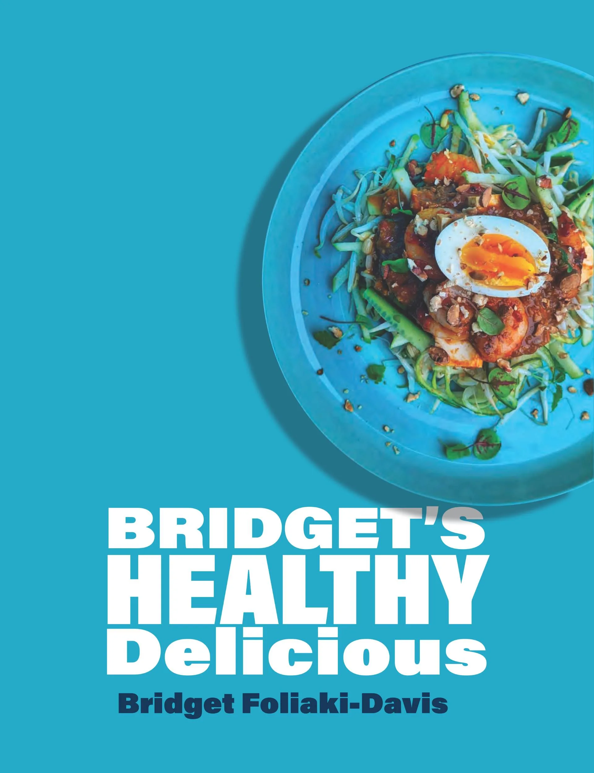 Chef Bridget Foliaki-Davis shares her recipe for a healthy life