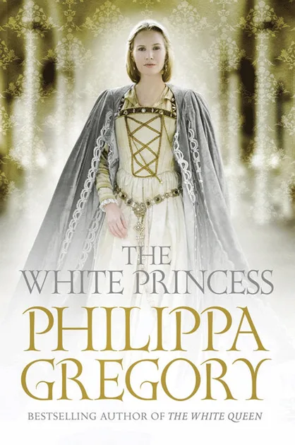 Book review - The White Princess, Philippa Gregory | Now to Love - New ...